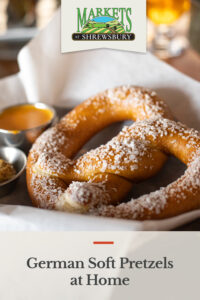 History of German Pretzels & How To Make Them At Home